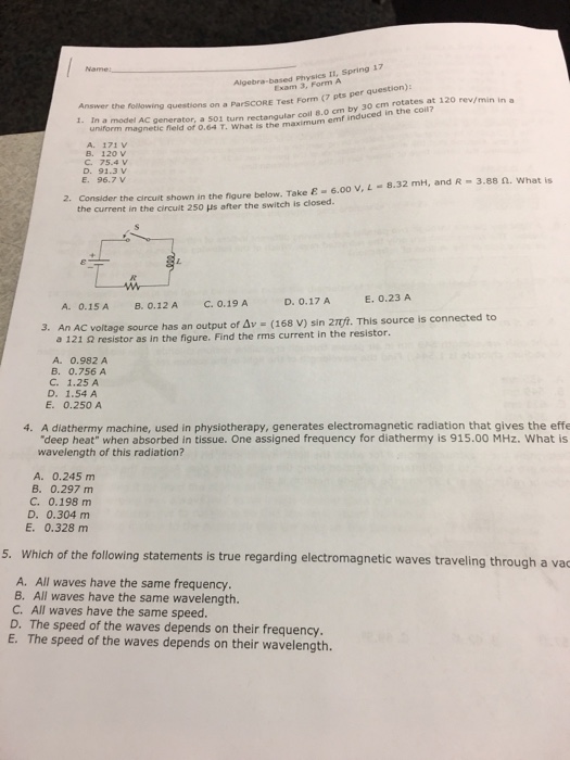 Solved Physics II, Spring 17 based question): Answer | Chegg.com
