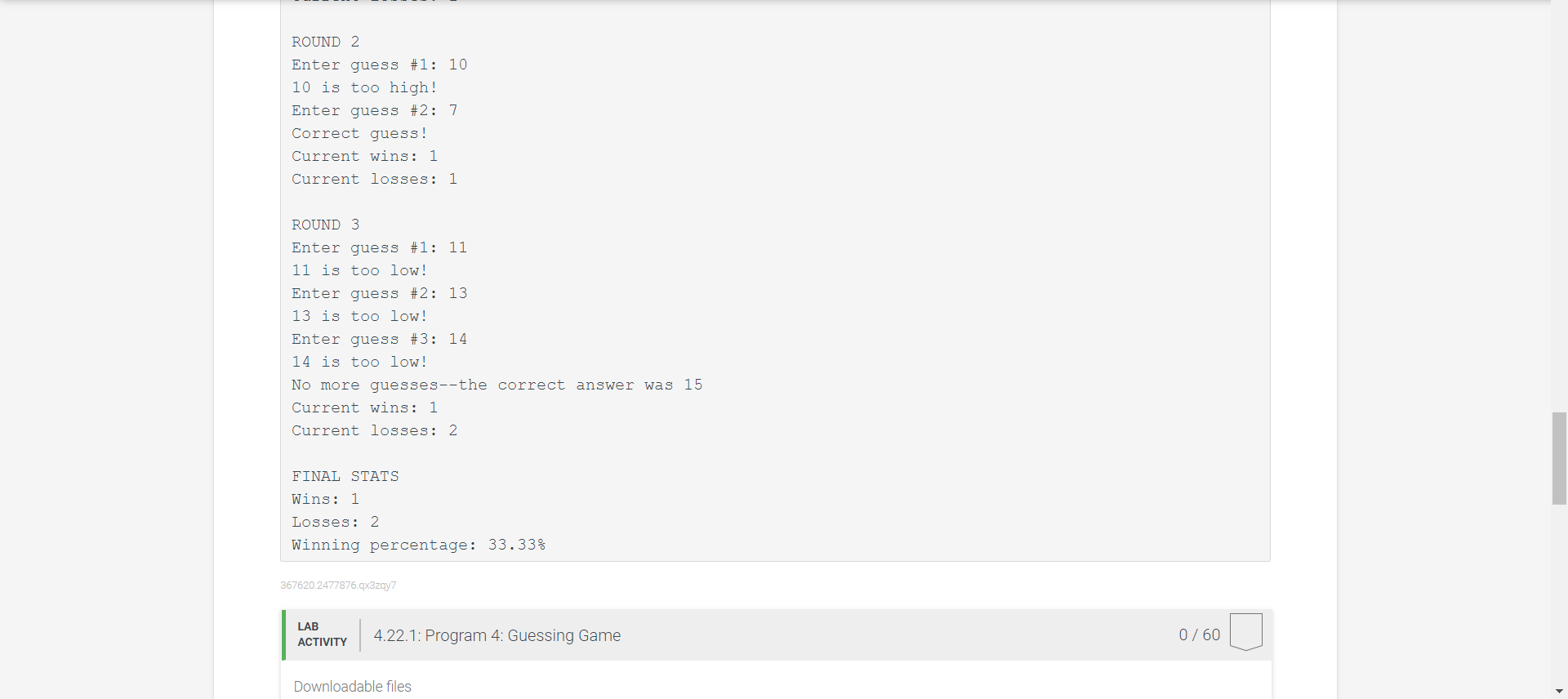 Solved 4.22 Program 4: Guessing Game 1. Introduction In this | Chegg.com