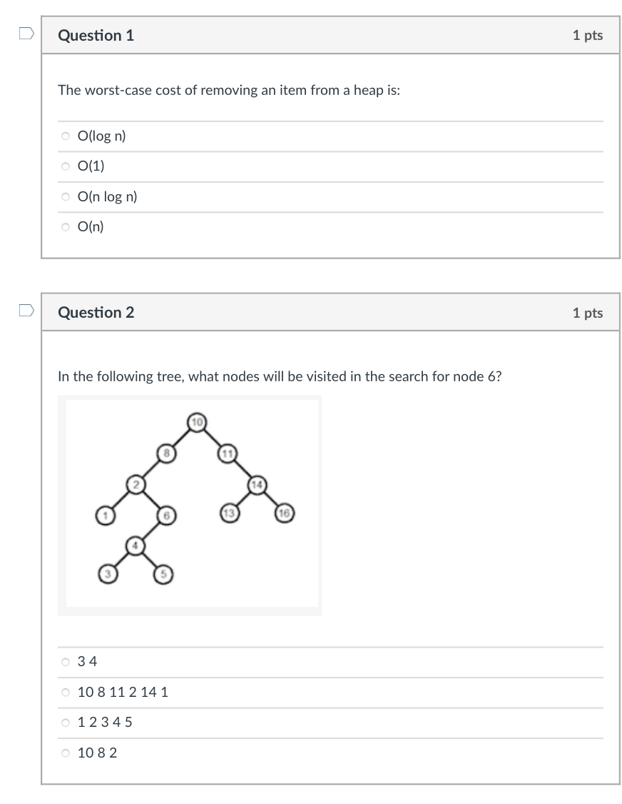 Solved Question 1 1 Pts The Worst Case Cost Of Removing An