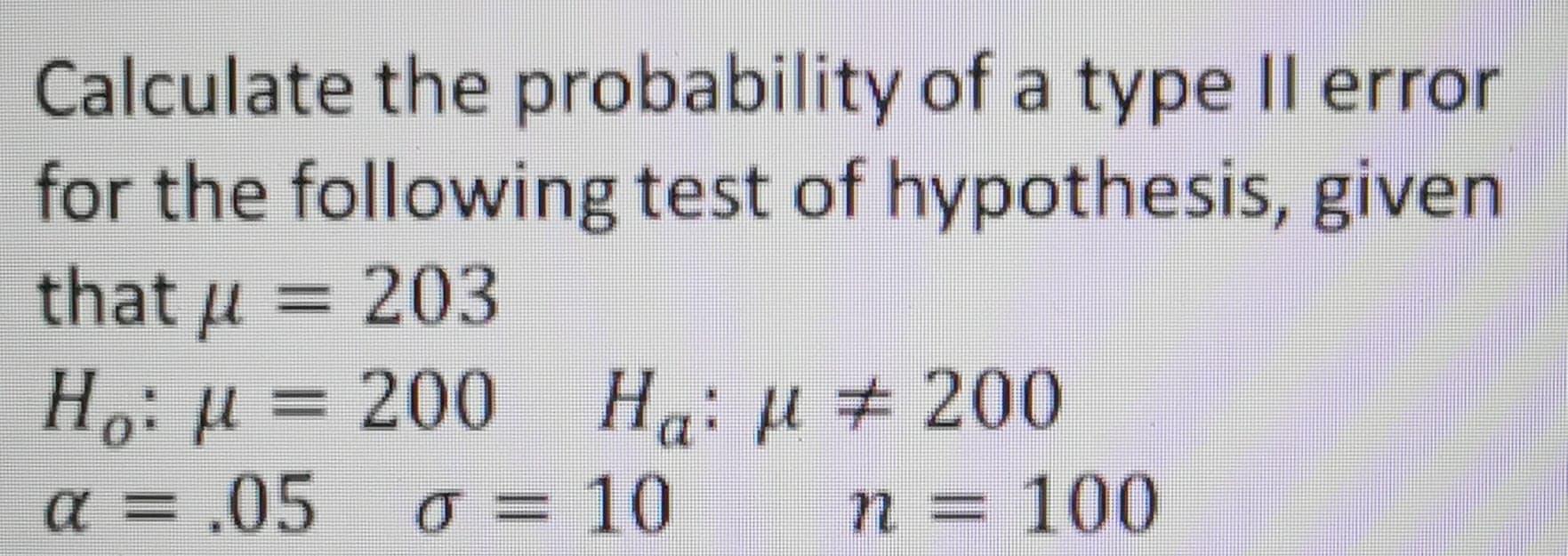 Solved Calculate the probability of a type II error for the | Chegg.com