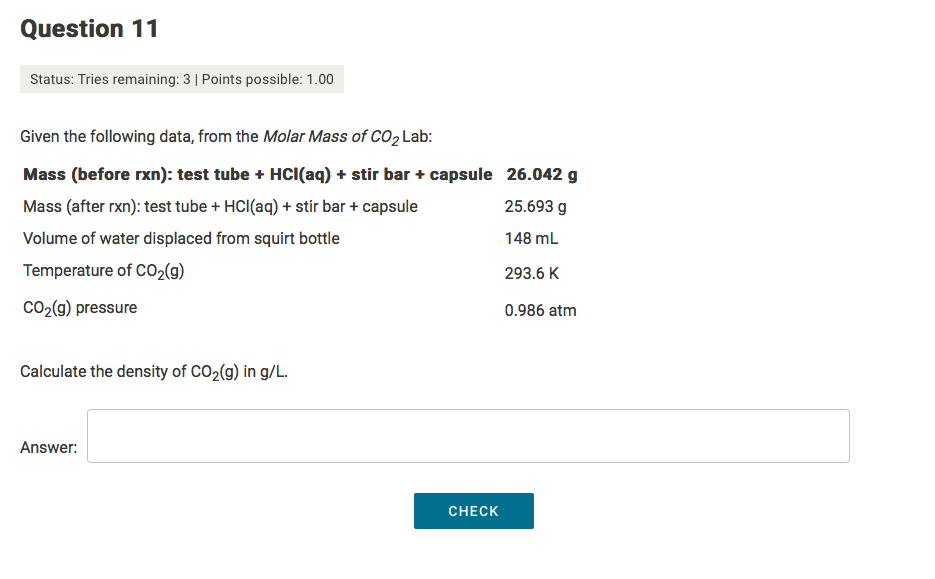 Solved Question 11 Status: Tries remaining: 3 Points | Chegg.com
