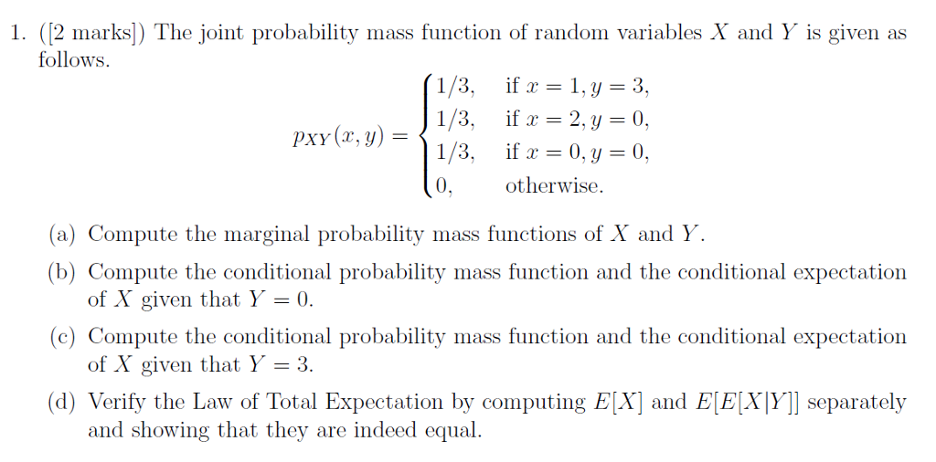 Solved 1 (2 marks ) The joint probability mass function of | Chegg.com
