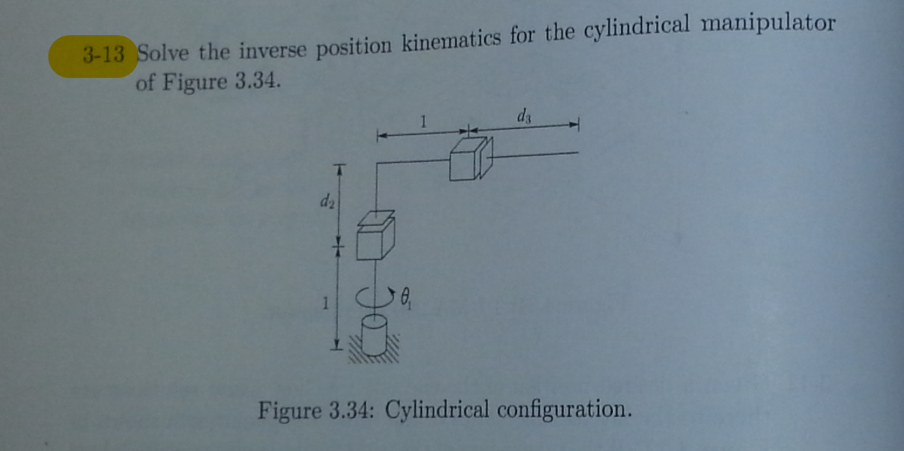 Solved 3-13 Solve the inverse position kinematics for the | Chegg.com