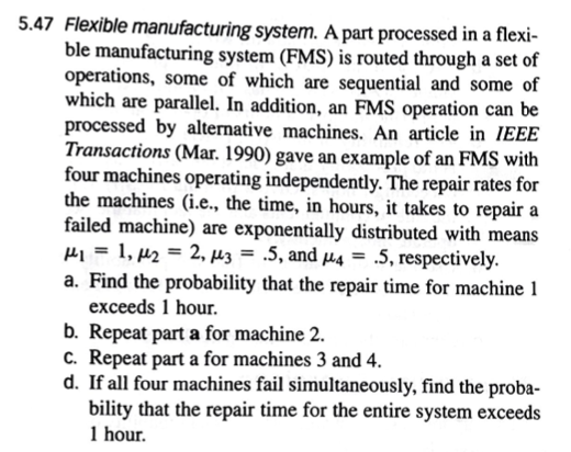 Solved 5.47 Flexible manufacturing system. A part processed | Chegg.com