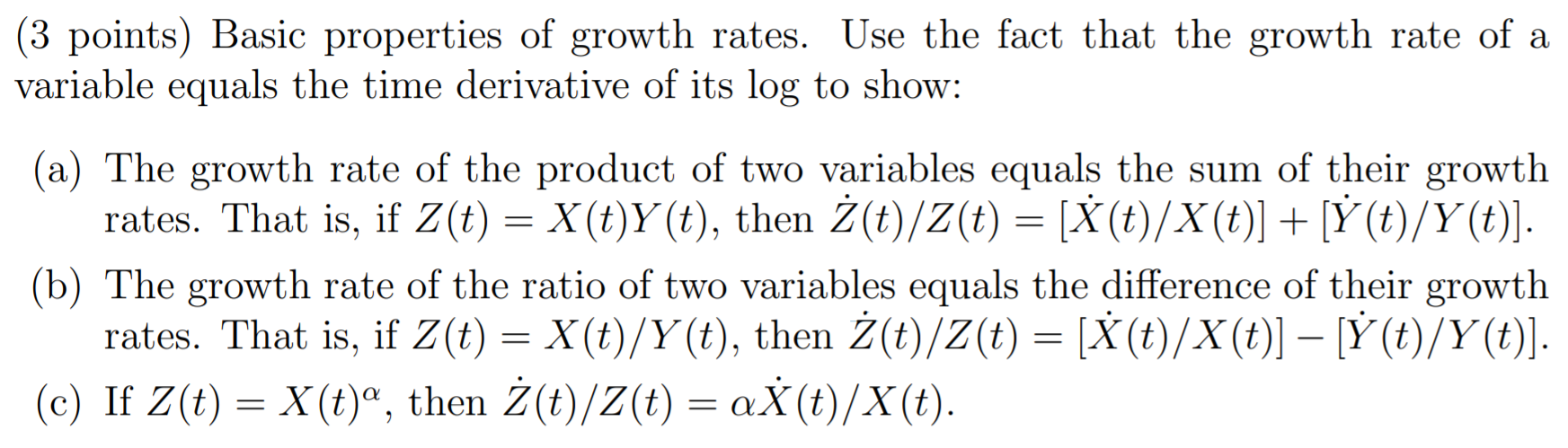 Solved (3 points) Basic properties of growth rates. Use the | Chegg.com
