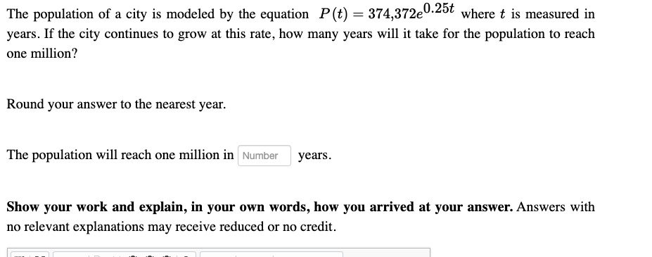Solved The population of a city is modeled by the equation | Chegg.com