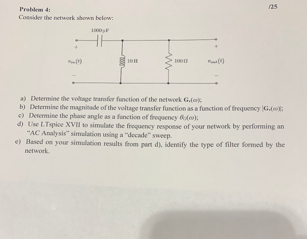 Solved /25 Problem 4: Consider the network shown below: | Chegg.com