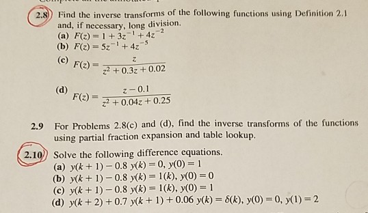 Solved 2.8) Find the inverse transforms of the following | Chegg.com