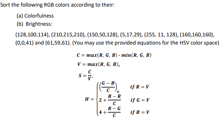 Solved ort the following RGB colors according to their: (a) | Chegg.com