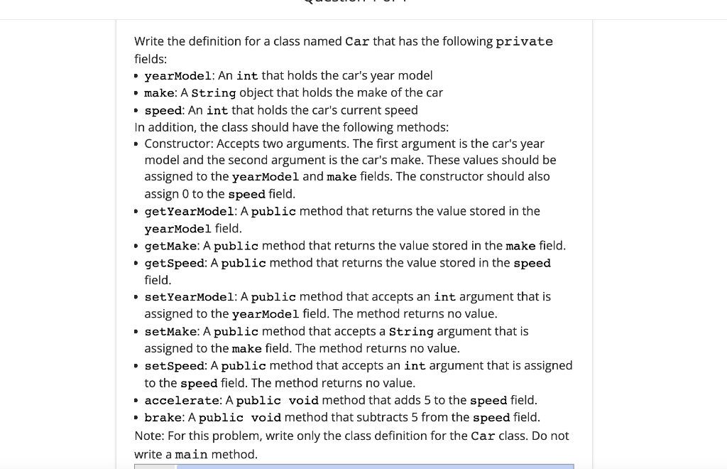 Solved Write the definition for a class named Car that has | Chegg.com