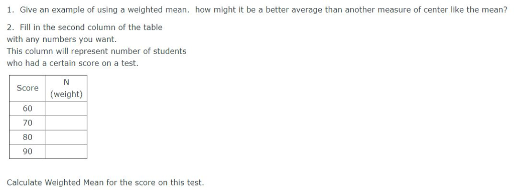 Solved 1. Give an example of using a weighted mean. how | Chegg.com