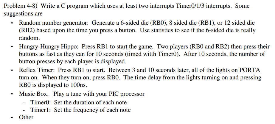 Solved Problem 4-8) Write a C program which uses at least | Chegg.com