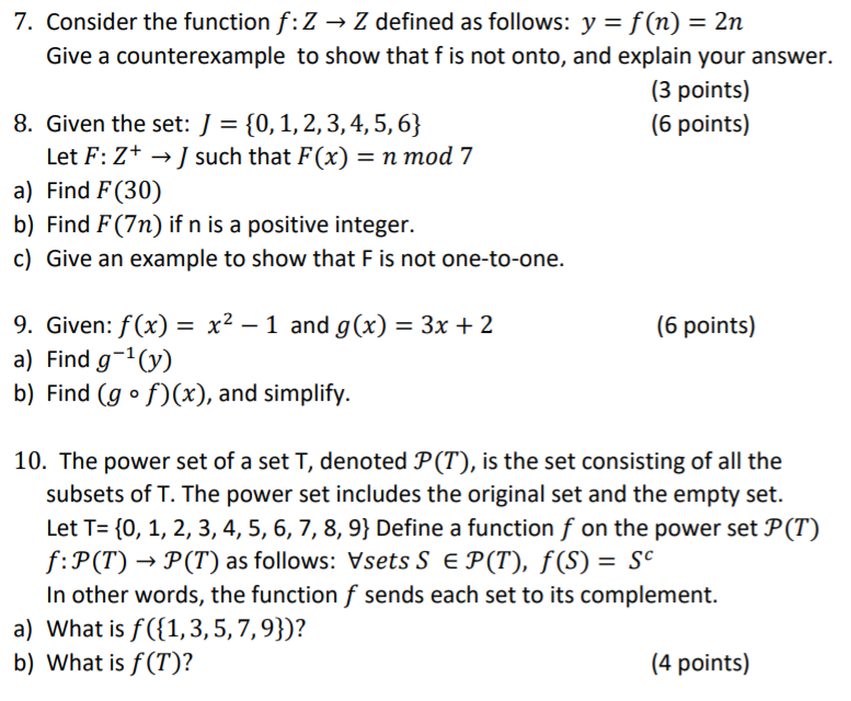 Solved 7. Consider the function f:Z → Z defined as follows: | Chegg.com