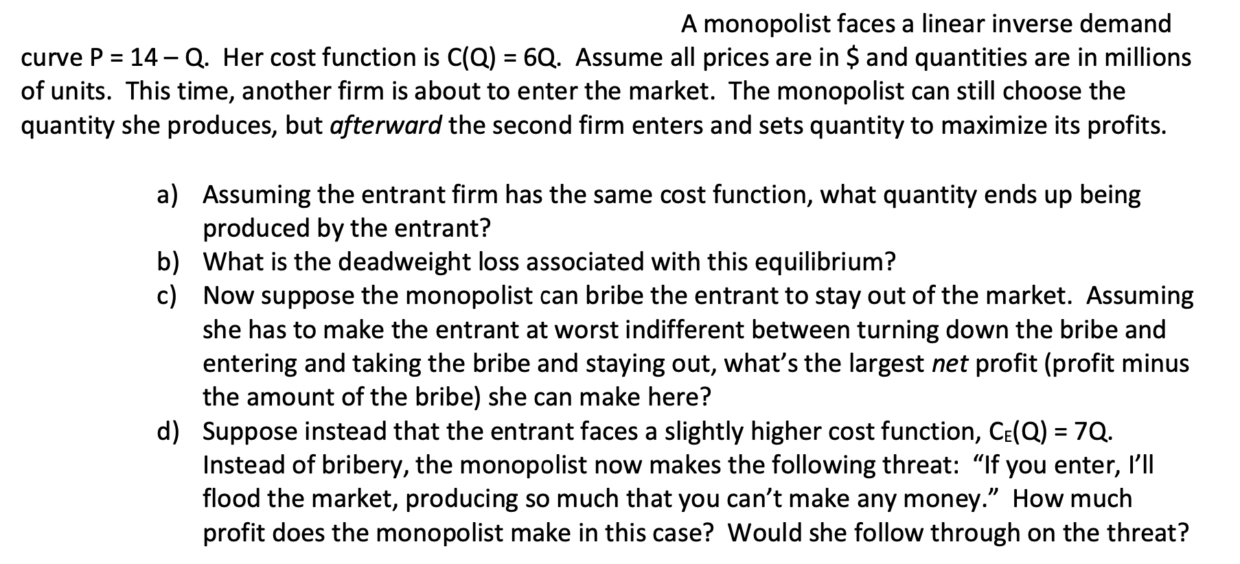 Solved by an EXPERT A monopolist faces a linear inverse demand curve \( | Chegg.com