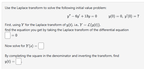 Solved Use the Laplace transform to solve the following | Chegg.com