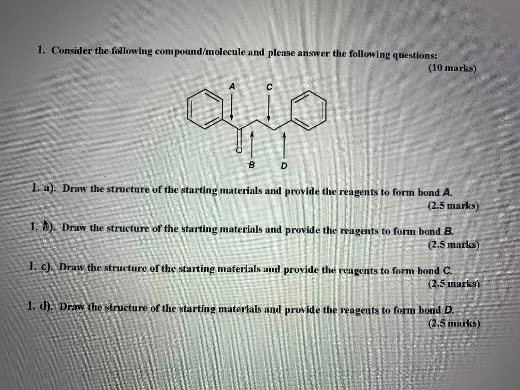 Solved 1. Consider the following compound/molecule and | Chegg.com