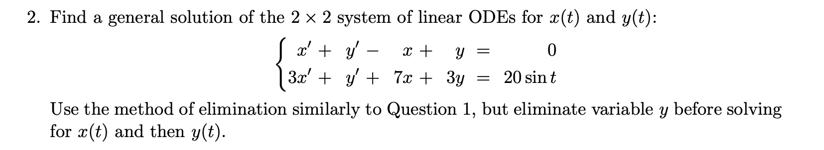 Solved Find a general solution of the 2×2 ﻿system of linear | Chegg.com