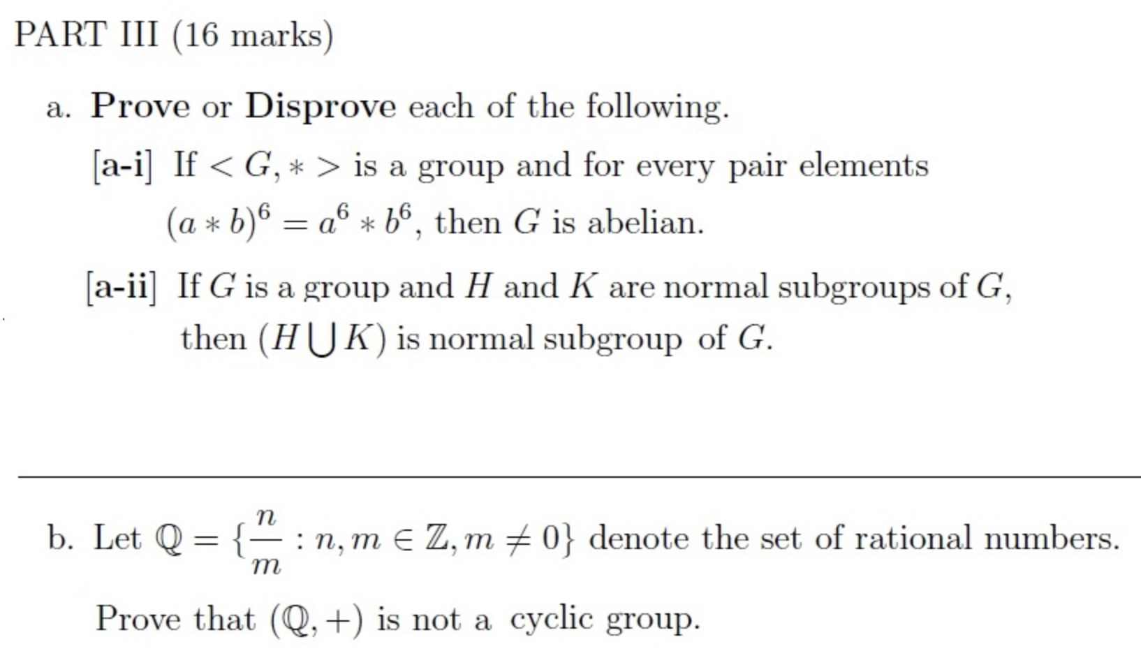 Solved PART III (16 marks) a. Prove or Disprove each of the | Chegg.com