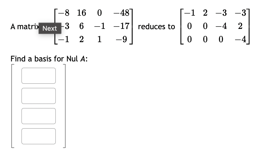 Solved A matrix Next \\( \\left[\\begin{array}{cccc}-8 & 16 | Chegg.com