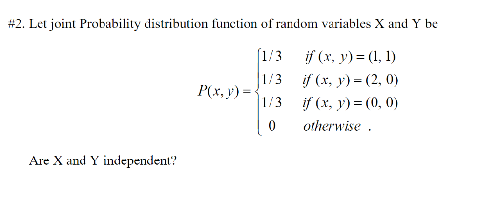 Solved #2. Let Joint Probability distribution function of | Chegg.com