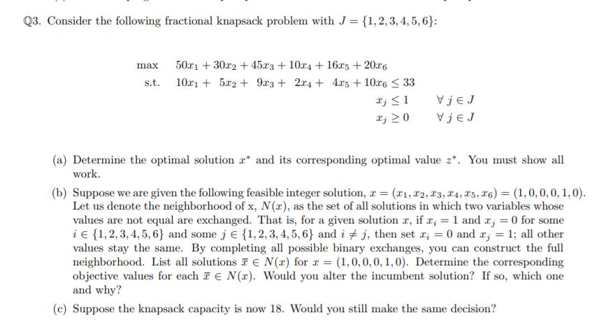 Solved Q3. Consider the following fractional knapsack | Chegg.com