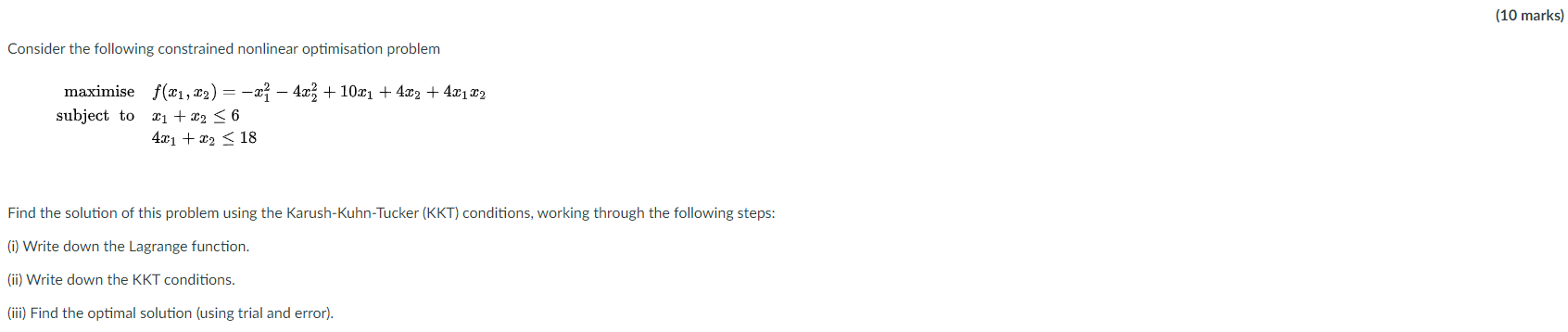 Solved (10 marks) Consider the following constrained | Chegg.com