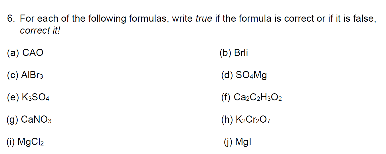 Solved 6. For each of the following formulas, write true if | Chegg.com
