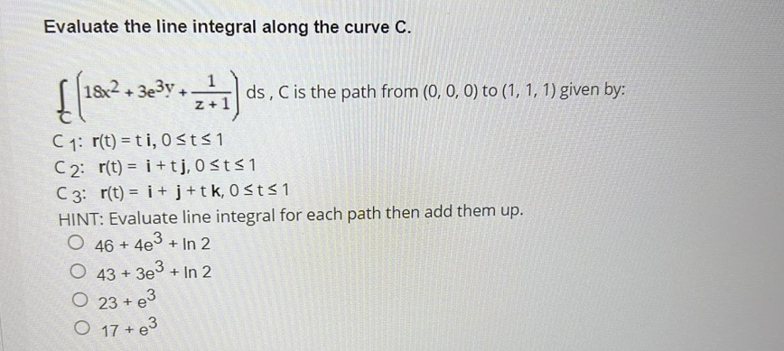 Solved Evaluate the line integral along the curve C. | Chegg.com