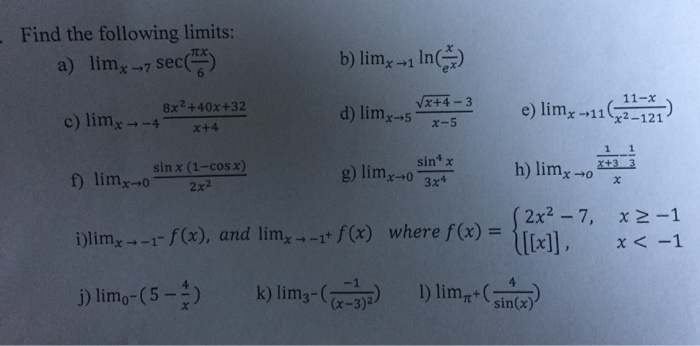 Solved Find the following limits: lim_x rightarrow 7 sec(pi | Chegg.com