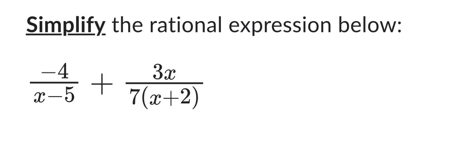 Solved Simplify the rational expression below: | Chegg.com