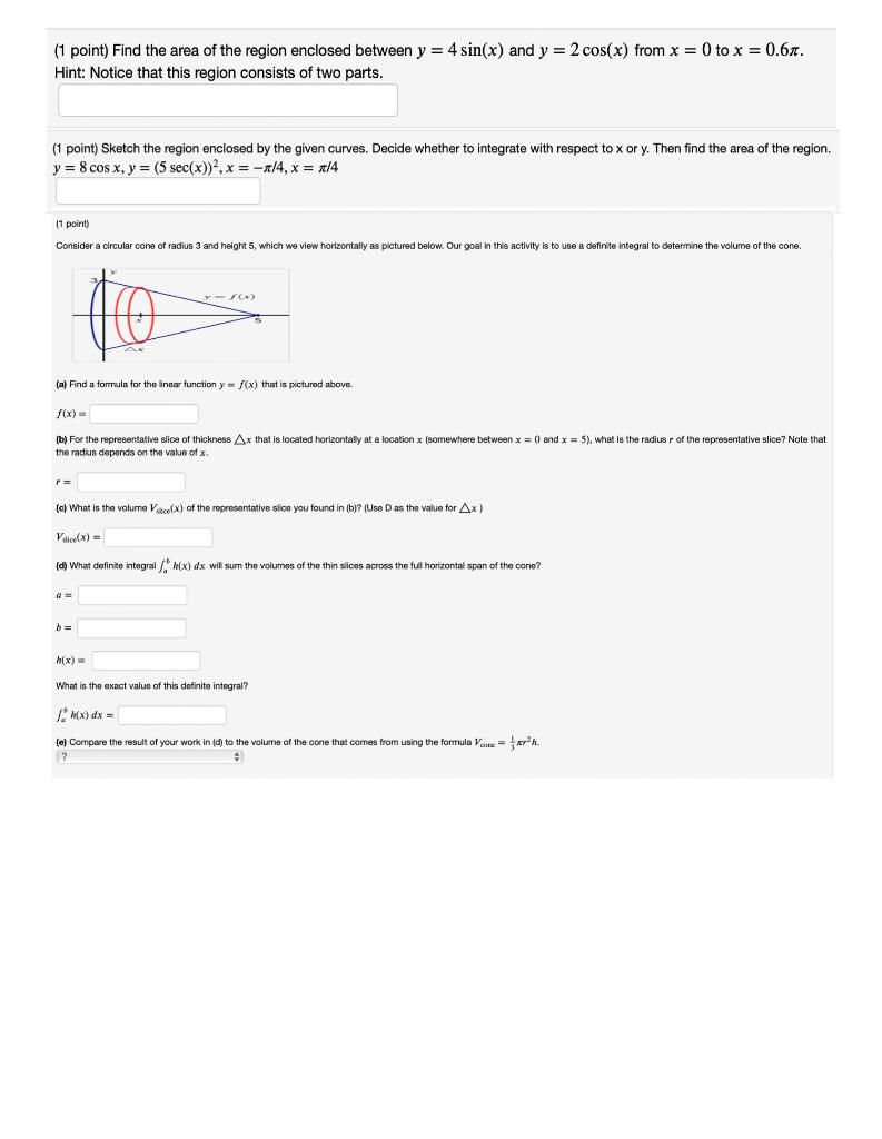 Solved (1 point) Find the area of the region enclosed | Chegg.com