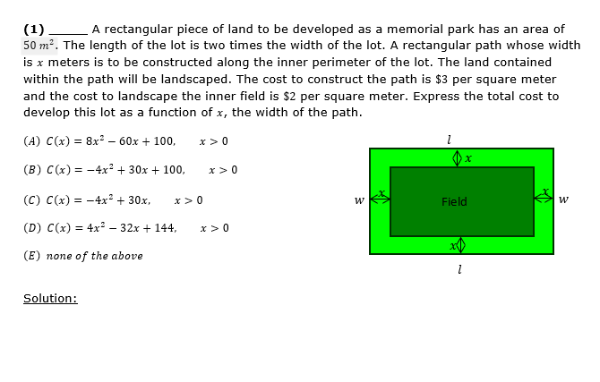 Solved (1) A rectangular piece of land to be developed as a | Chegg.com