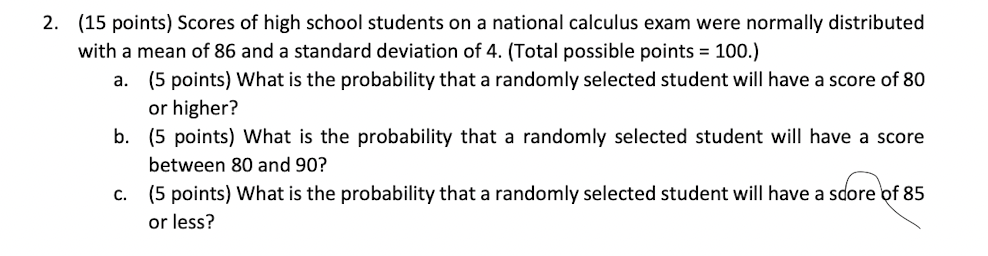 Solved 2. (15 points) Scores of high school students on a | Chegg.com