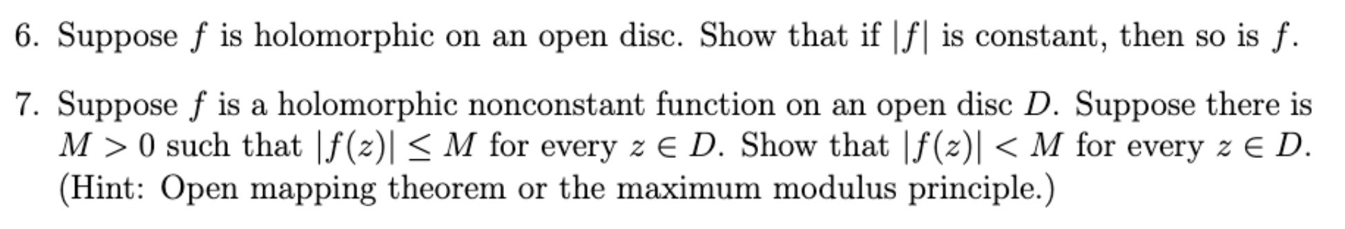 Solved 6. Suppose f is holomorphic on an open disc. Show | Chegg.com