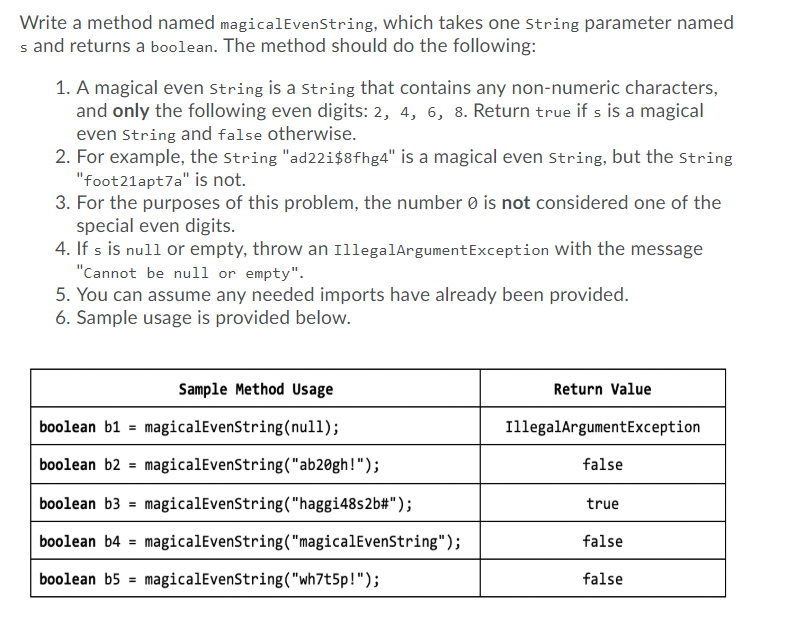Solved Write a method named magicalEvenString, which takes | Chegg.com