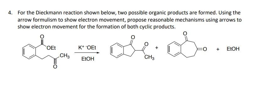 Solved For the Dieckmann reaction shown below, two possible | Chegg.com