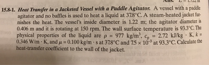 Solved 15.8-1. Heat Transfer in a Jacketed Vessel with a | Chegg.com