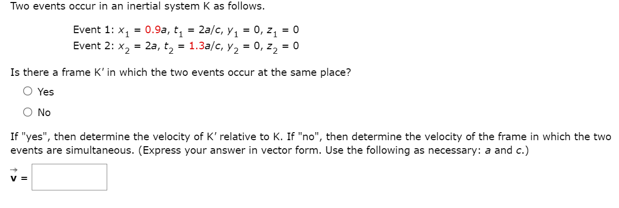 Solved Two events occur in an inertial system K as follows. | Chegg.com