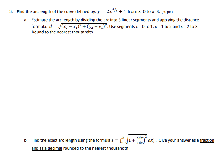 Solved 3. Find the arc length of the curve defined by: y = | Chegg.com