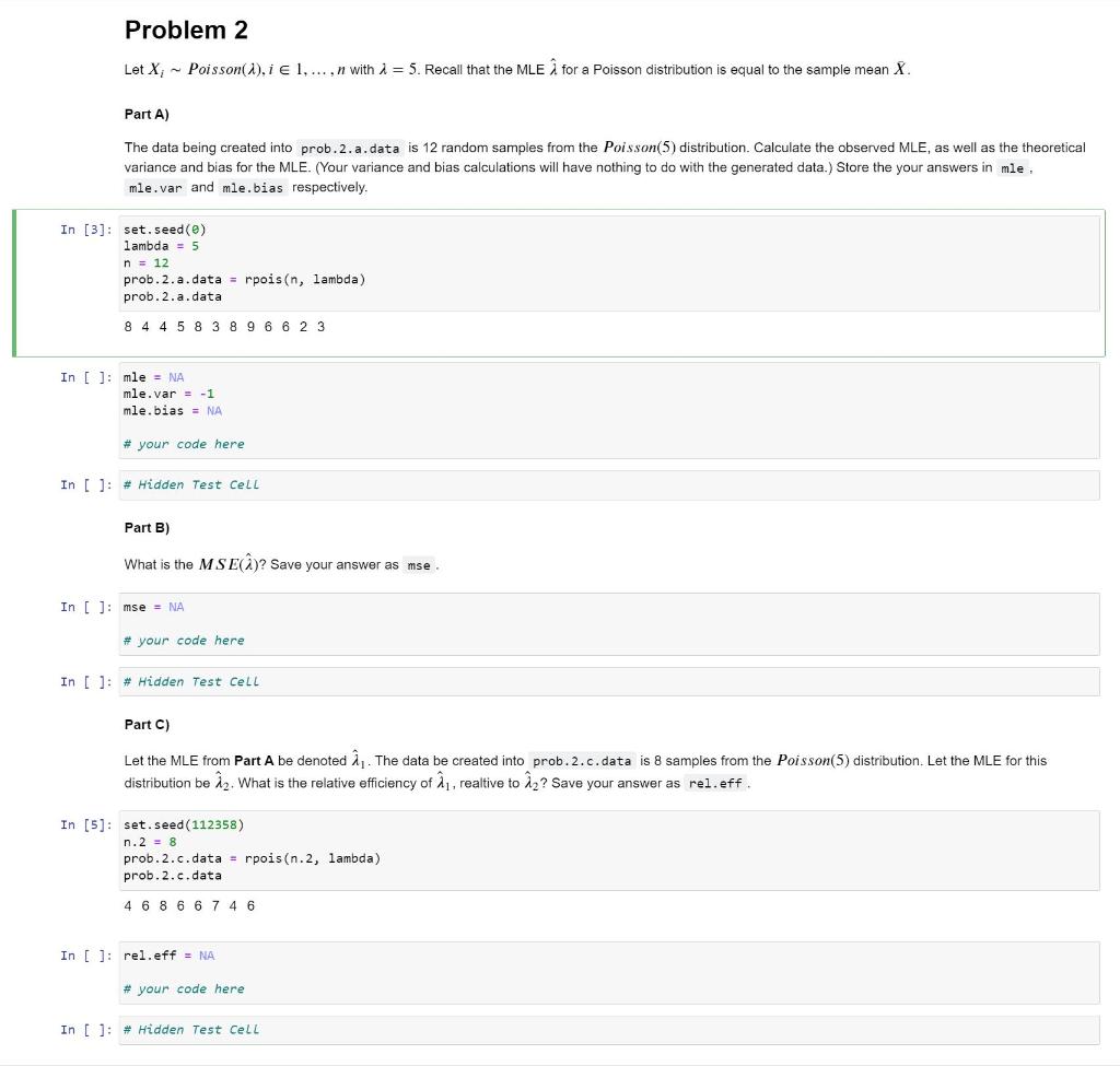Solved Let Xi∼Poisson(λ),i∈1,…,n with λ=5. Recall that the | Chegg.com Solved Let Xi∼Poisson(λ),i∈1,…,n with λ=5. Recall that the | Chegg.com
