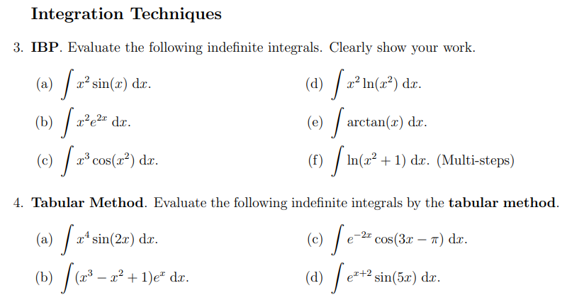 Solved Integration Techniques 3. IBP. Evaluate the following | Chegg.com