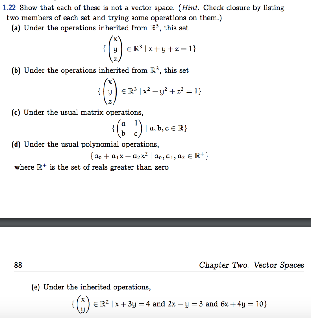 Solved 1.22 Show that each of these is not a vector space. | Chegg.com