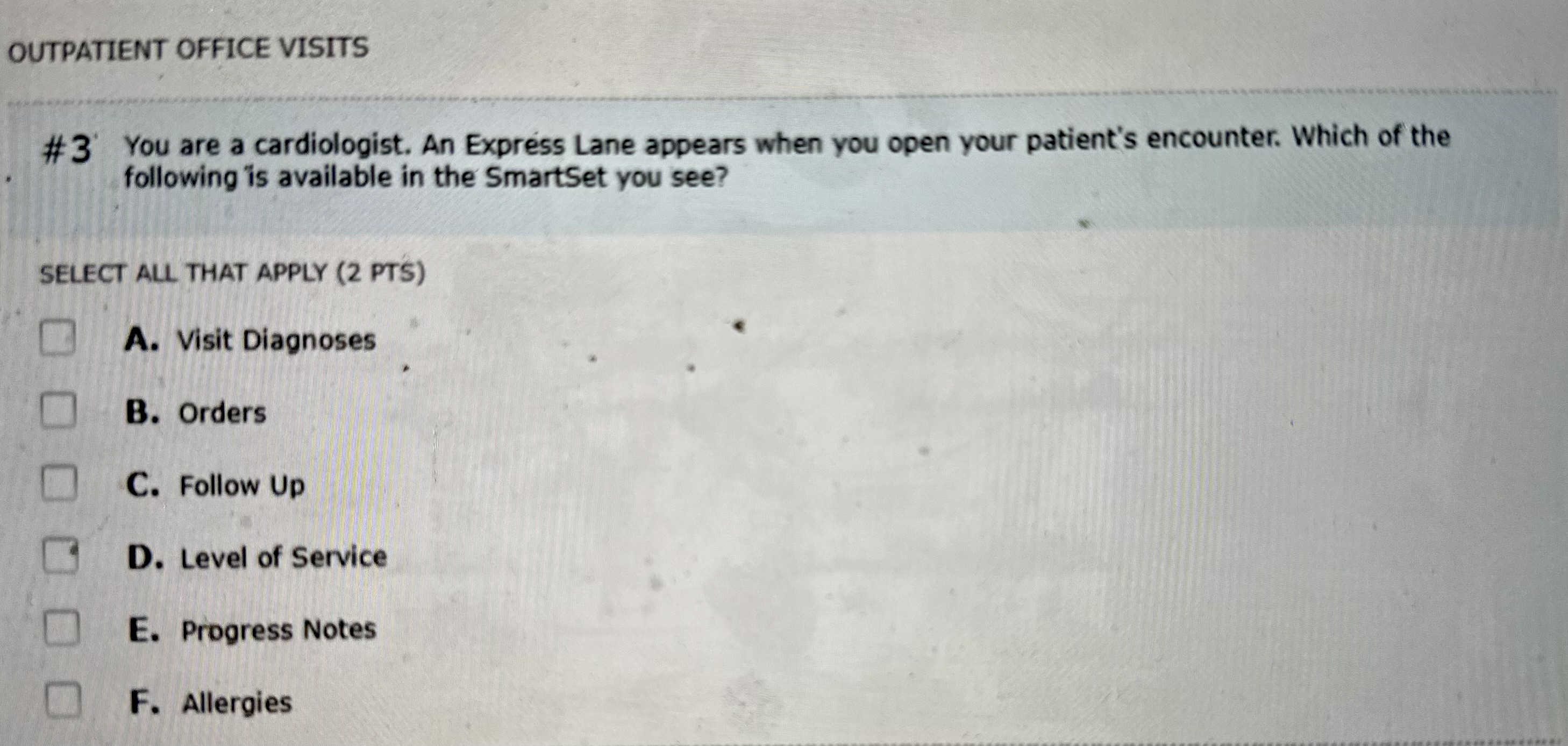 Solved OUTPATIENT OFFICE VISITS \#2 You are a | Chegg.com