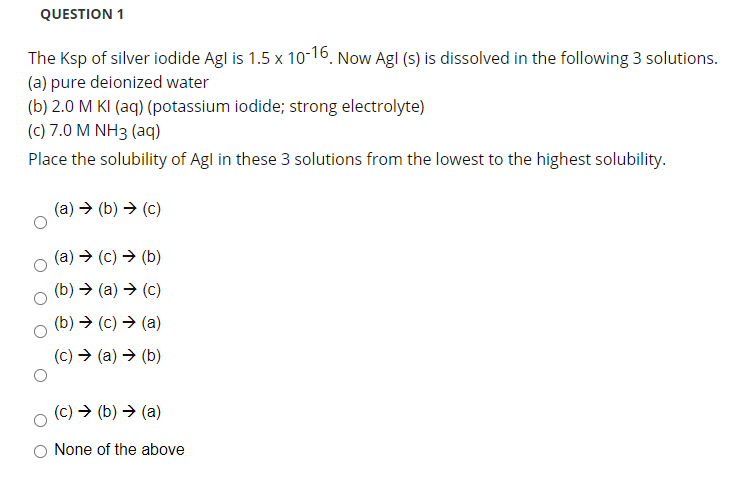 Solved The Ksp of silver iodide AgI is 1.5 x 10-16. Now AgI | Chegg.com