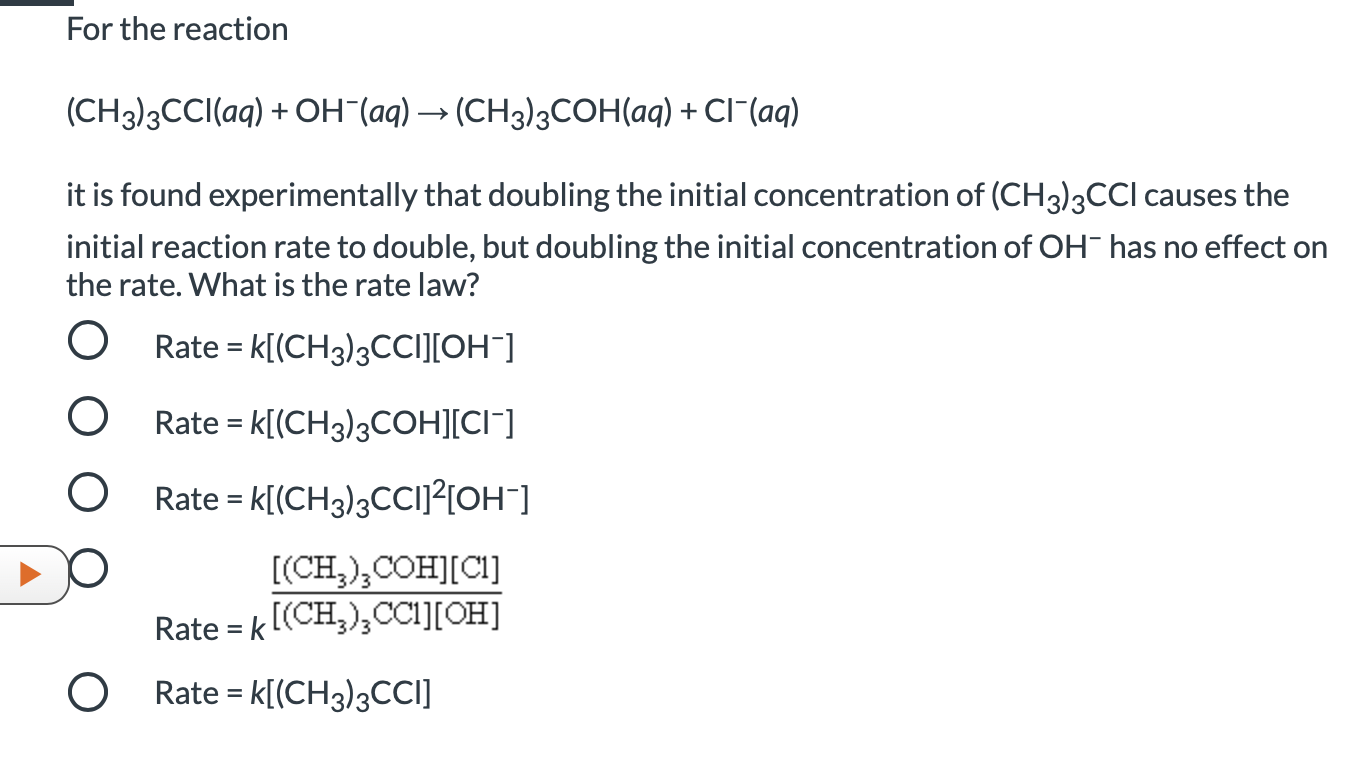 Solved For the reaction (CH3)3CCl(aq) + OH(aq) → | Chegg.com