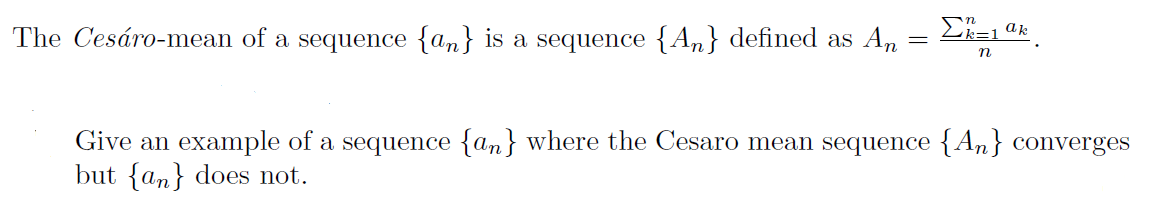 Solved The Cesáro-mean of a sequence \\( | Chegg.com