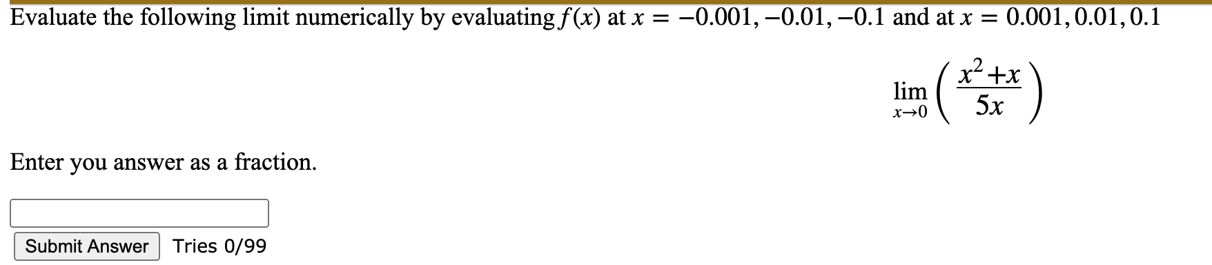 Solved Evaluate the following limit numerically by | Chegg.com