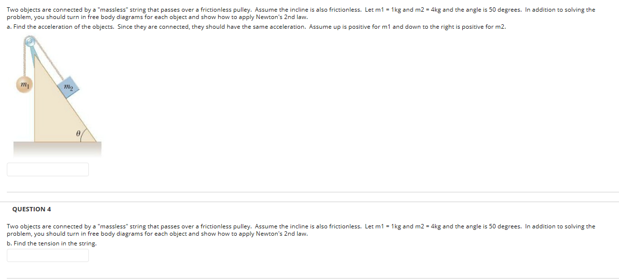 Solved Two objects are connected by a "massless" string that | Chegg.com
