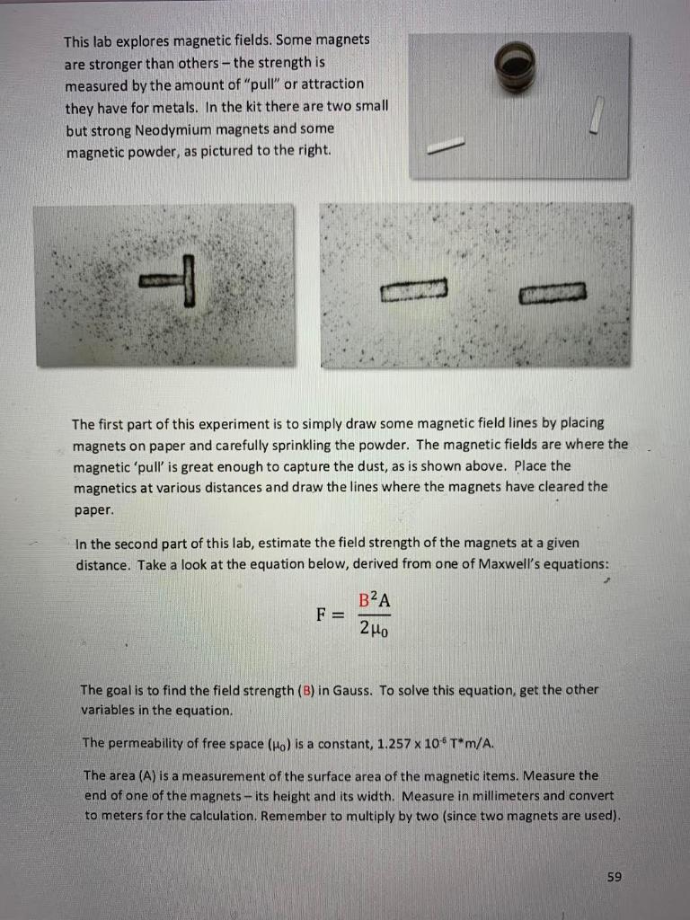 This lab explores magnetic fields. Some magnets are | Chegg.com