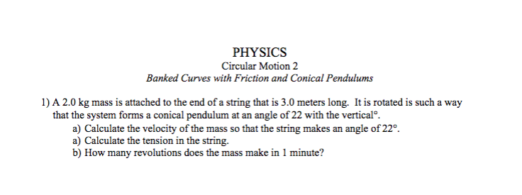Solved PHYSICS Circular Motion 2 Banked Curves with Friction | Chegg.com